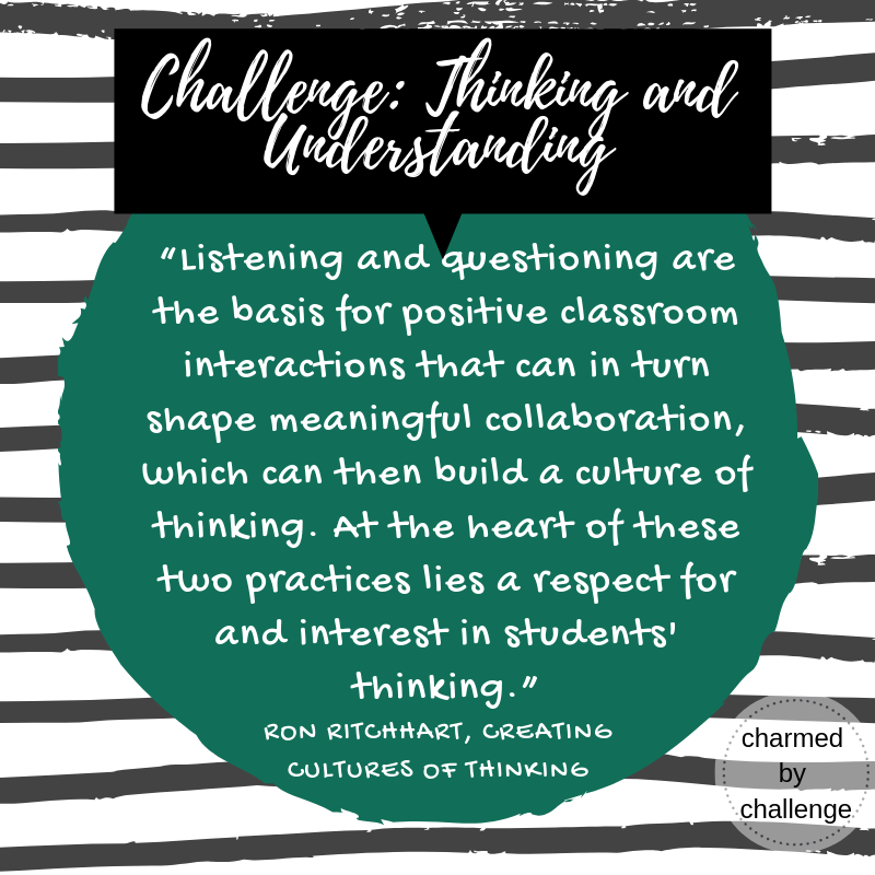 8 Thinking Routines I Love – Charmed by Challenge